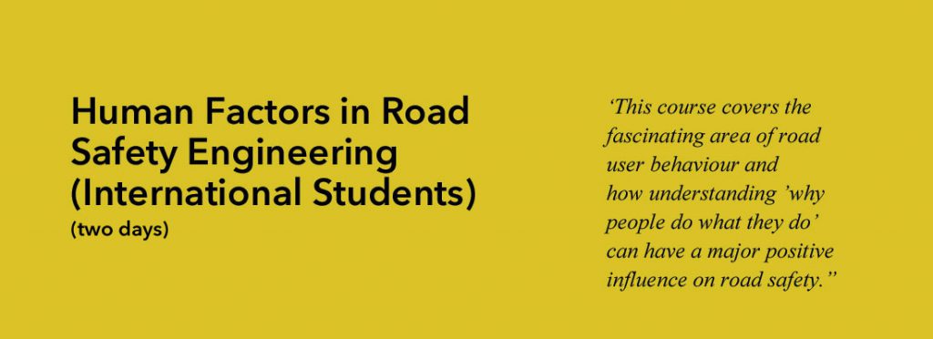 Human Factors in Road Safety Engineering – The Road Safety GB Academy